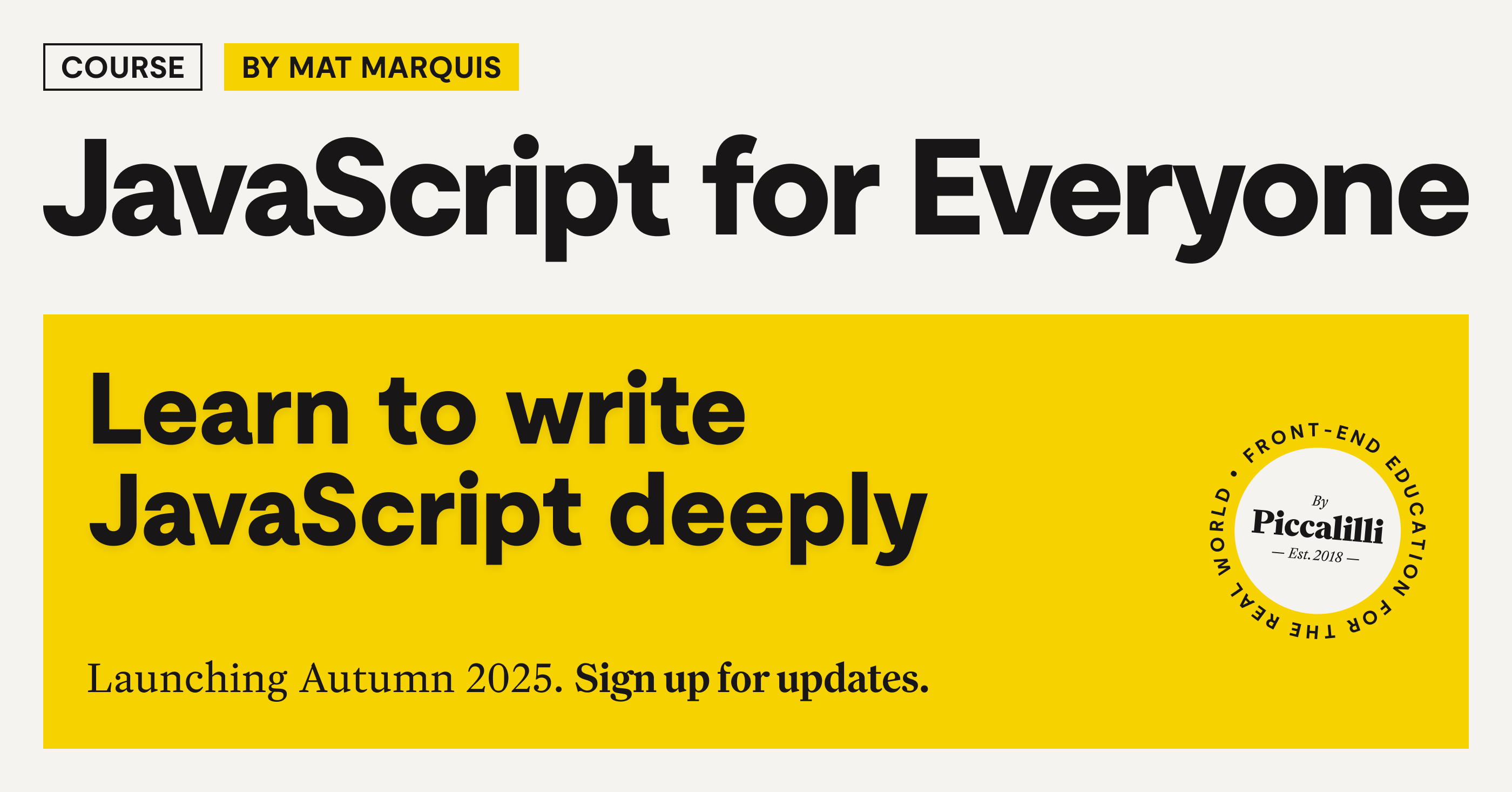 JavaScript for Everyone - Piccalilli JavaScript for Everyone - Piccalilli